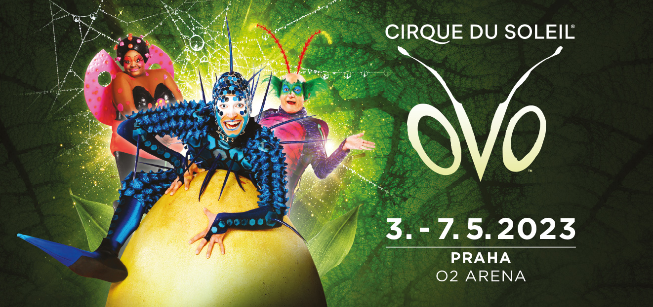 OVO – a buzzing Cirque du Soleil spectacular – is coming to Prague ...